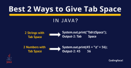 Best 2 Ways To Give Tab Space In Java Coder s Jungle