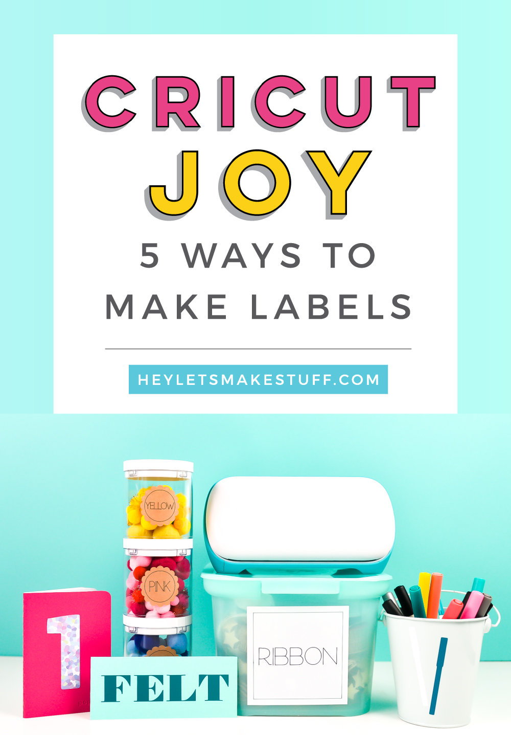 five-ways-to-make-labels-with-cricut-joy-hey-let-s-make-stuff