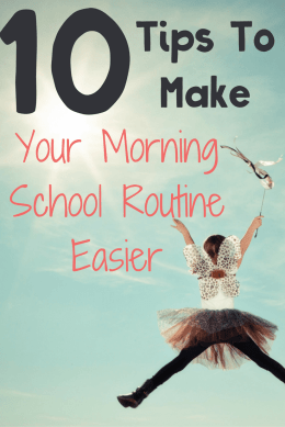 10 Tips To Make Your Morning School Routine Easier